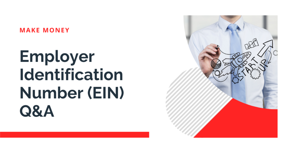 Employer Identification Number Questions and Answers